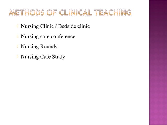 Clinical teaching methods | PPT | Educational Assessment | Education