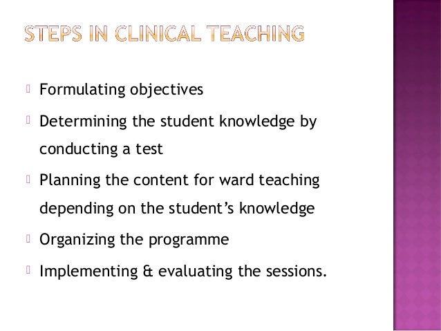 Clinical teaching methods