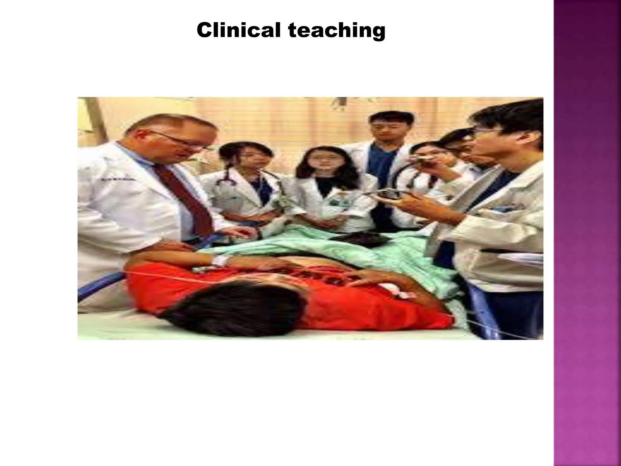 Clinical teaching methods | PPTX