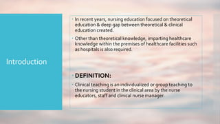 CLINICAL TEACHING METHODS.ppt FOR NURSESx | PPTX | Educational Assessment | Education