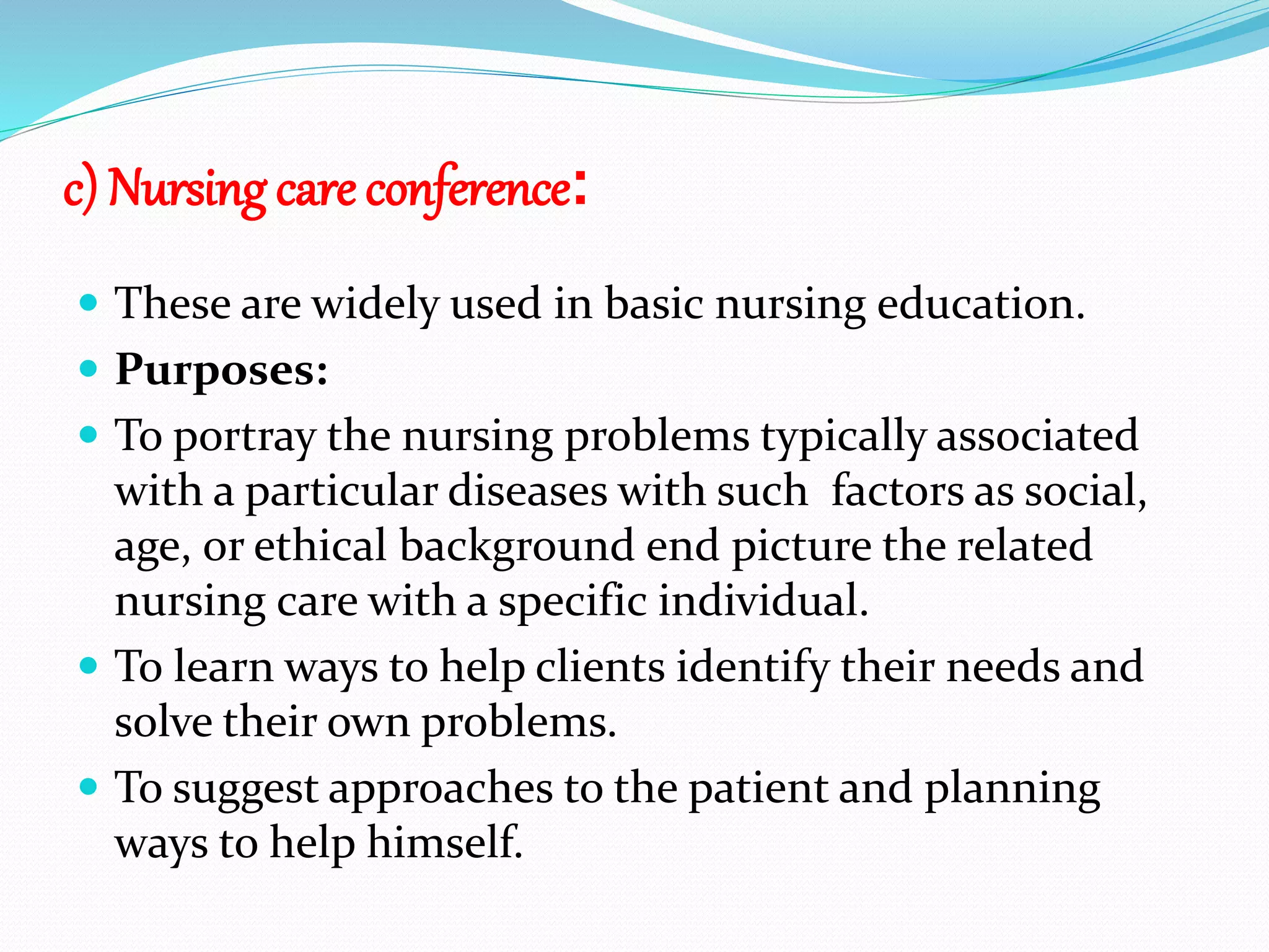 Clinicalteachingmethodsusedinnursing 160702182508-converted | PPTX