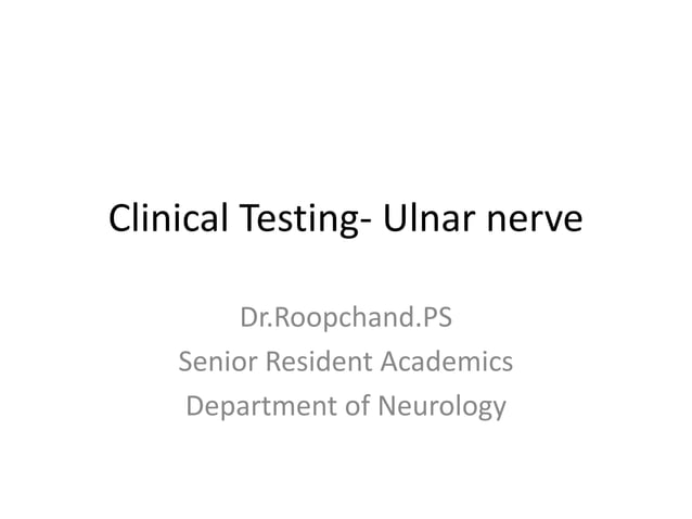 Clinical testing ulnar nerve | PPT