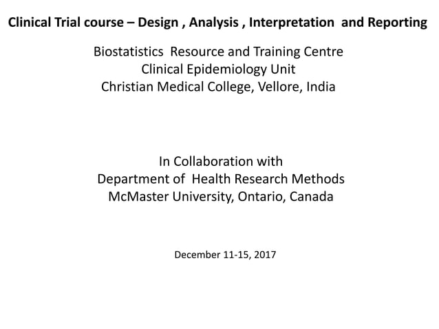 Clinical trial cmc vellore summary | PPTX