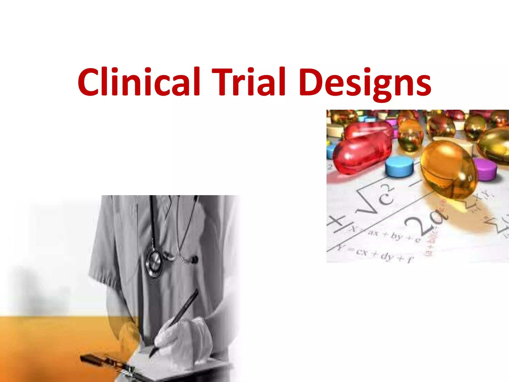 Clinical trial design | PPTX