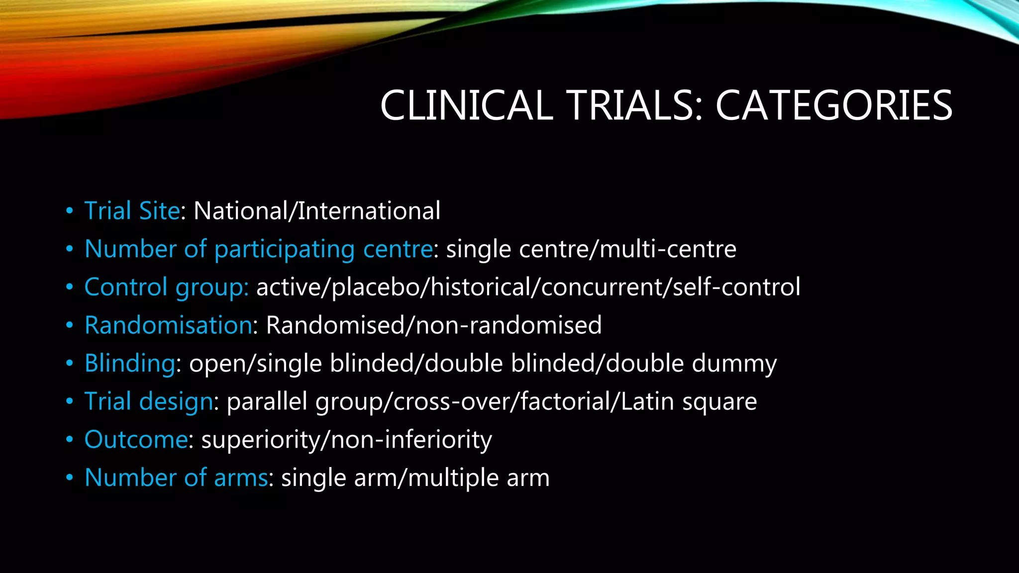 Clinical trial design | PPTX