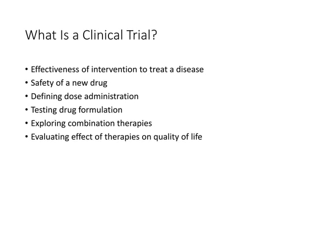 Clinical Trial Process And Type Of Clinical Trials Ppt