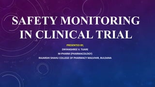 Clinical Trial Safety Monitoring.pptx
