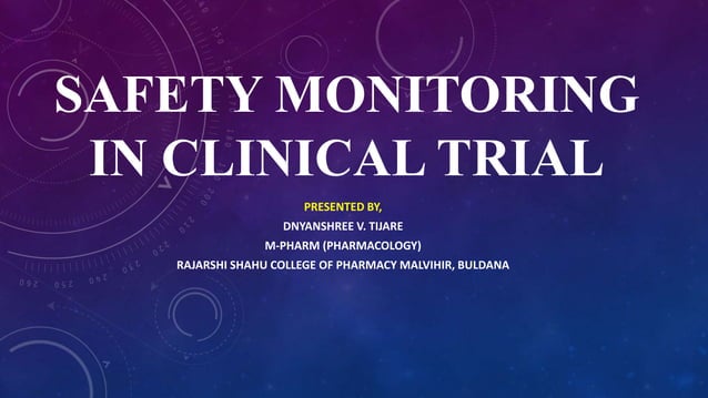 Clinical Trial Safety Monitoring.pptx | Pharmaceutical Drugs | Medical ...