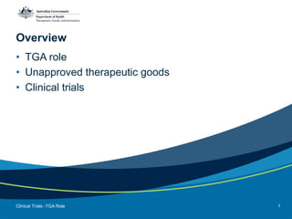 Clinical trials - TGA role | PPT