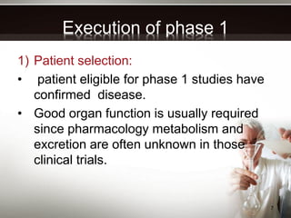 CLINICAL TRIALS PHASE execution methods 1.pptx