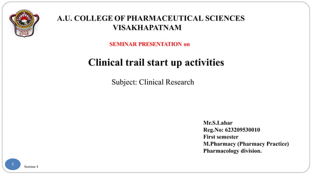 clinical trial start up activities lahar ppt 3.pptx | Pharmaceutical Drugs | Medical Health