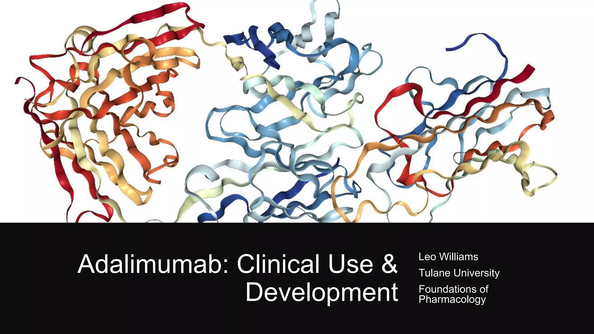 Clinical use & devleopment of adalimumab—lw | PPT