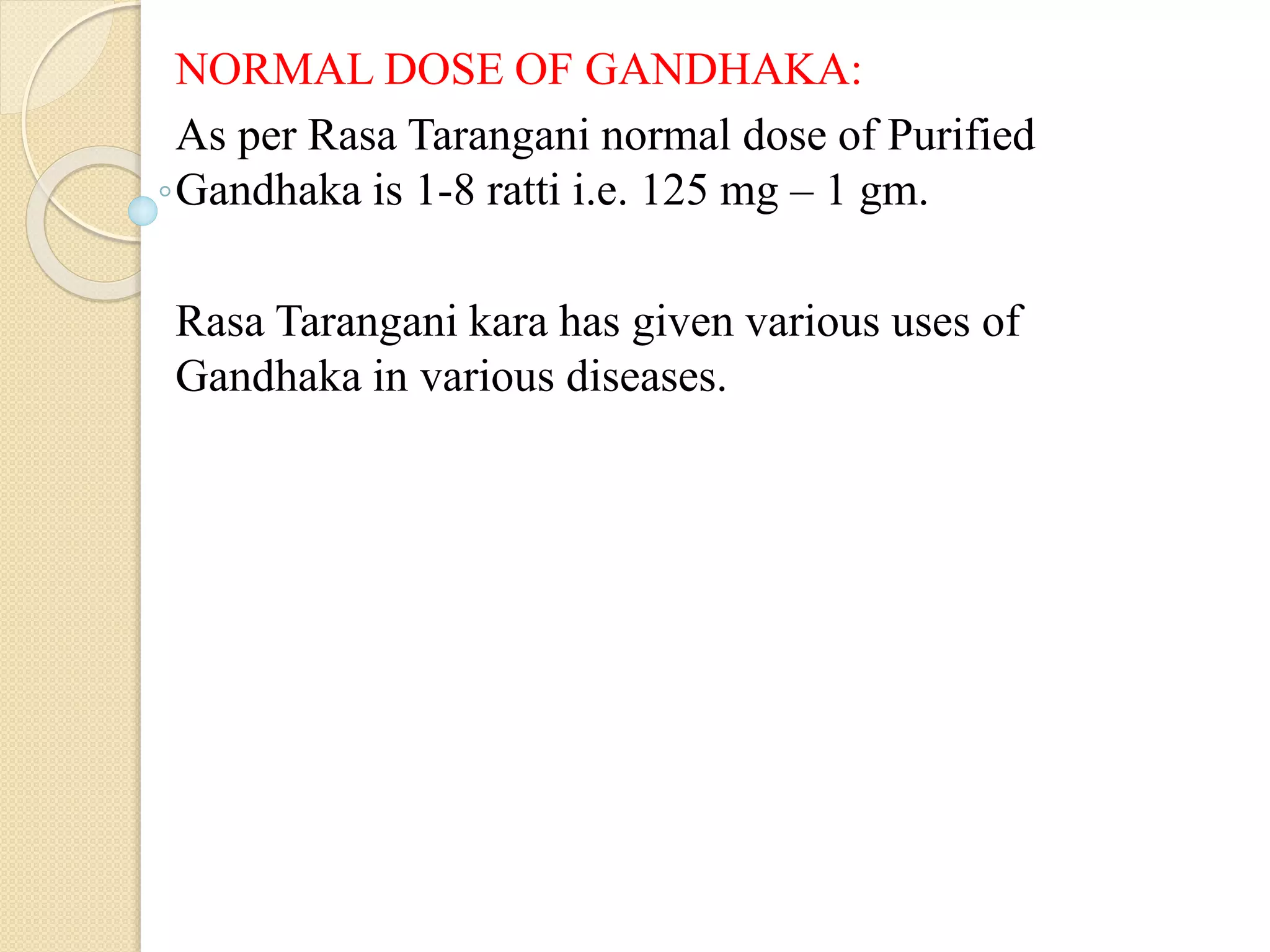 Clinical uses of gandhaka | PPTX