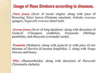 Clinical uses of rasa sindoora | PPTX