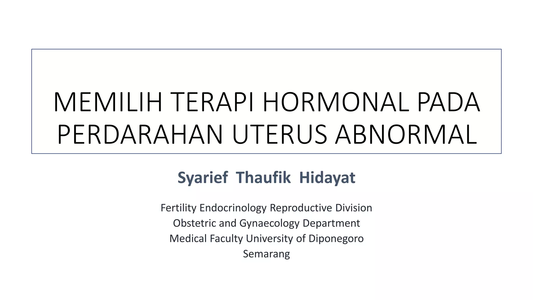 Clinical Utility of PALM-COEIN Classification for AUB 25 Juli 18.pptx.pdf