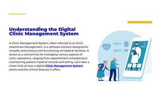 Clinic Management System – Way to Digital Healthcare.pptx