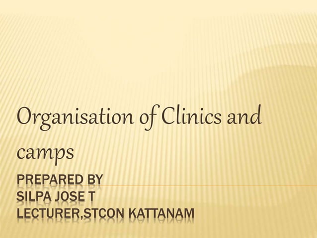Clinics and camps | PPTX | Infectious Diseases | Diseases and Conditions