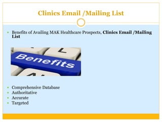 Clinics email mailing list | PPTX