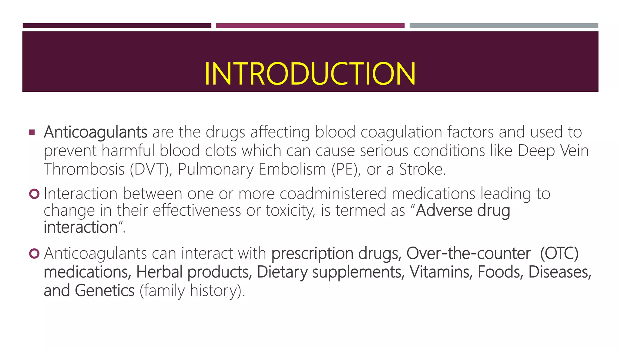 Clinically Important DRUG INTERACTIONS OF ANTICOAGULANTS: | PPTX