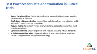 Data Anonymization for protecting patient privacy in Clinical Trials | PPTX