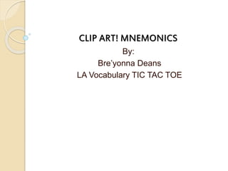 Clip art mnemonics :) | PPTX
