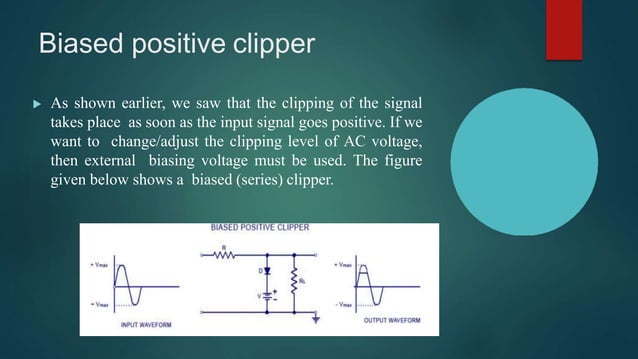 Clipper and clamper circuits | PPTX