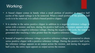 Clipper and clamper circuits | PPTX