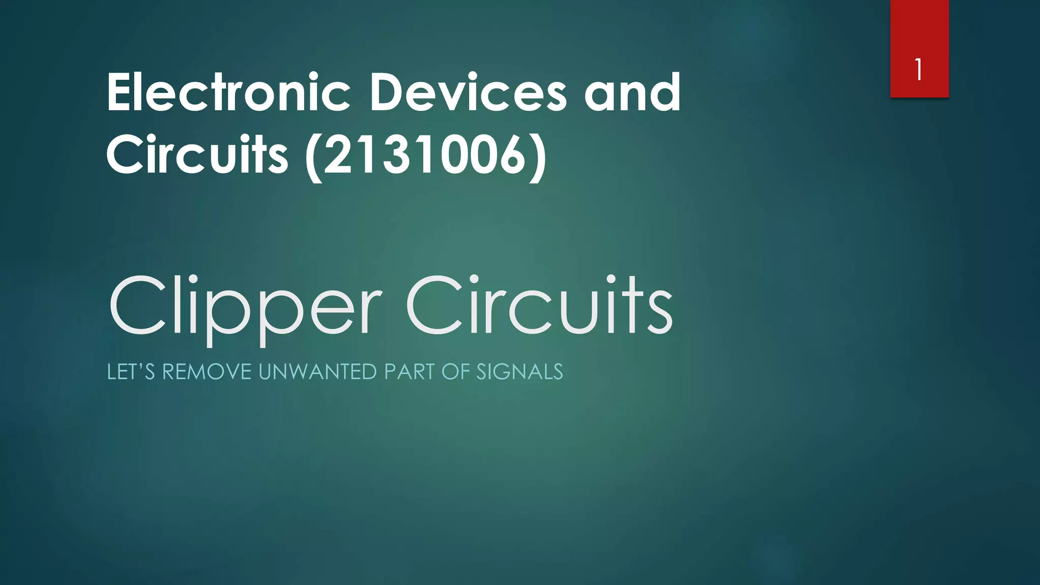 Clipper circuits | PPTX