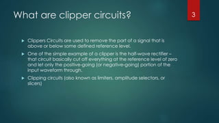 Clipper circuits | PPTX