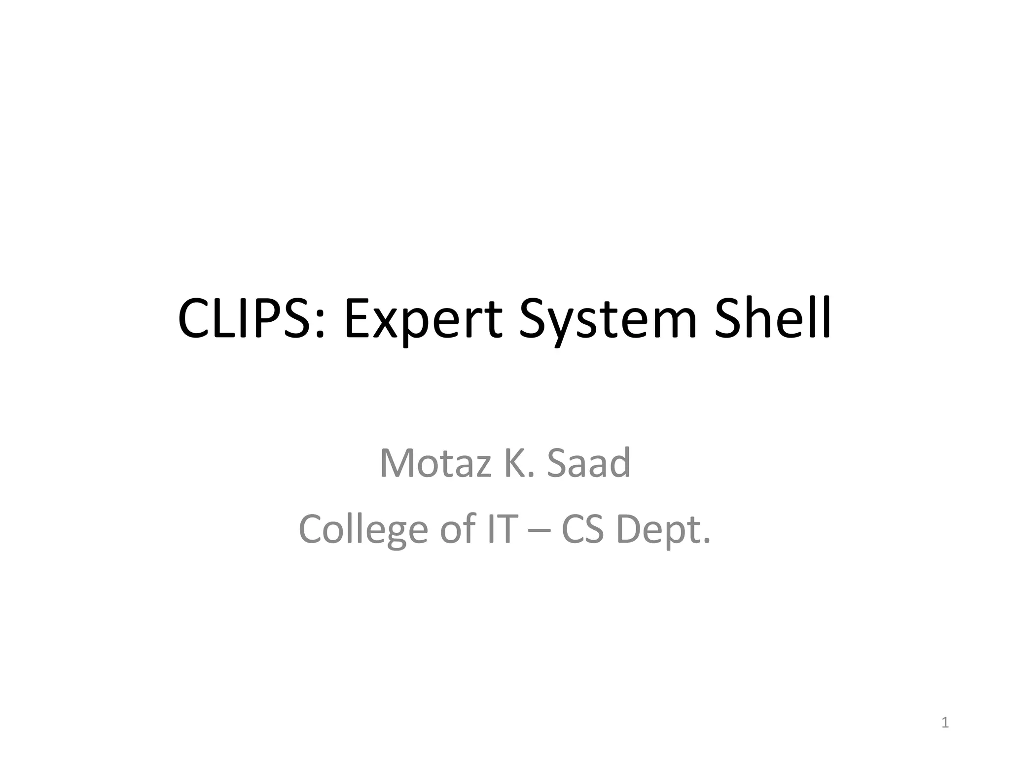 Introduction to CLIPS Expert System | PPT