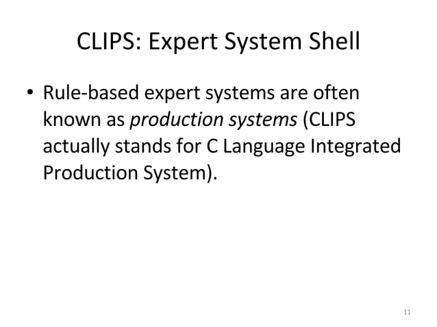 Introduction to CLIPS Expert System | PPT