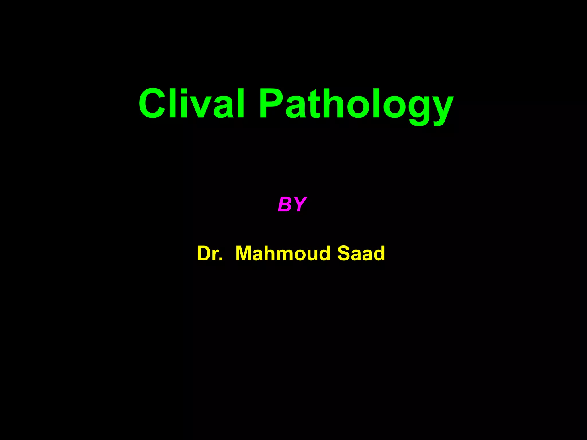 Clival Pathology.ppt