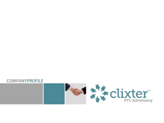 Clixter PTC Business Presentation | PPTX | Business | Business and Finance