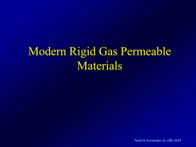 rigid contact lens materials, oxygen transmissibility, oxygen ...