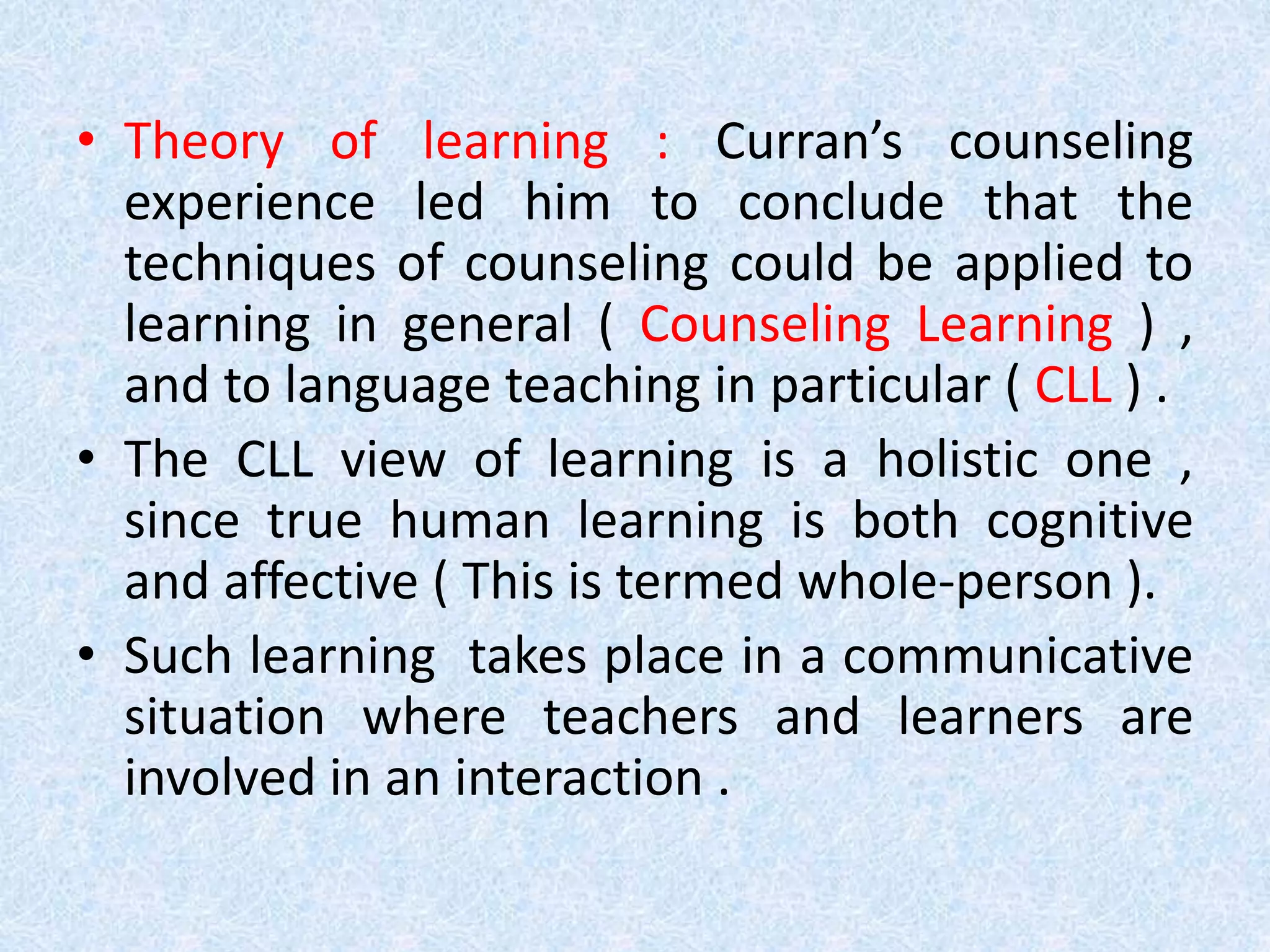 Community Language Learning ( CLL ) | PPTX