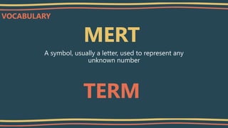 Evaluating Algebraic Expressions - Math 7 Q2W4 LC1 | PPSX
