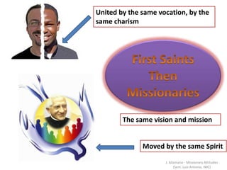 Allamano and Missionary Attitudes | PPTX