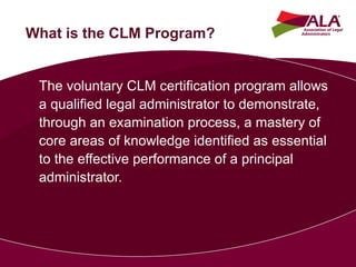 Certified Legal Manager Program Overview | PPT