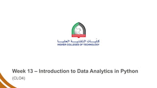 CLO4 - Week13 data analysiss python.pptx