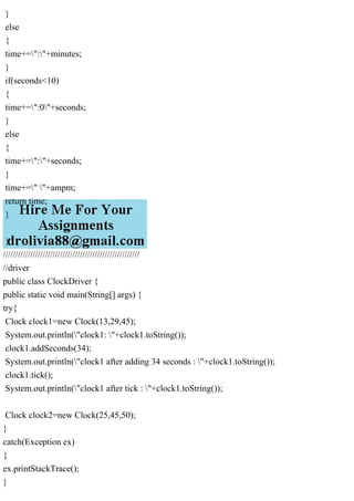 Clock.java public class Clock { 3 private ints to represent .pdf