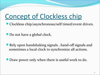 Clockless chips | PPT
