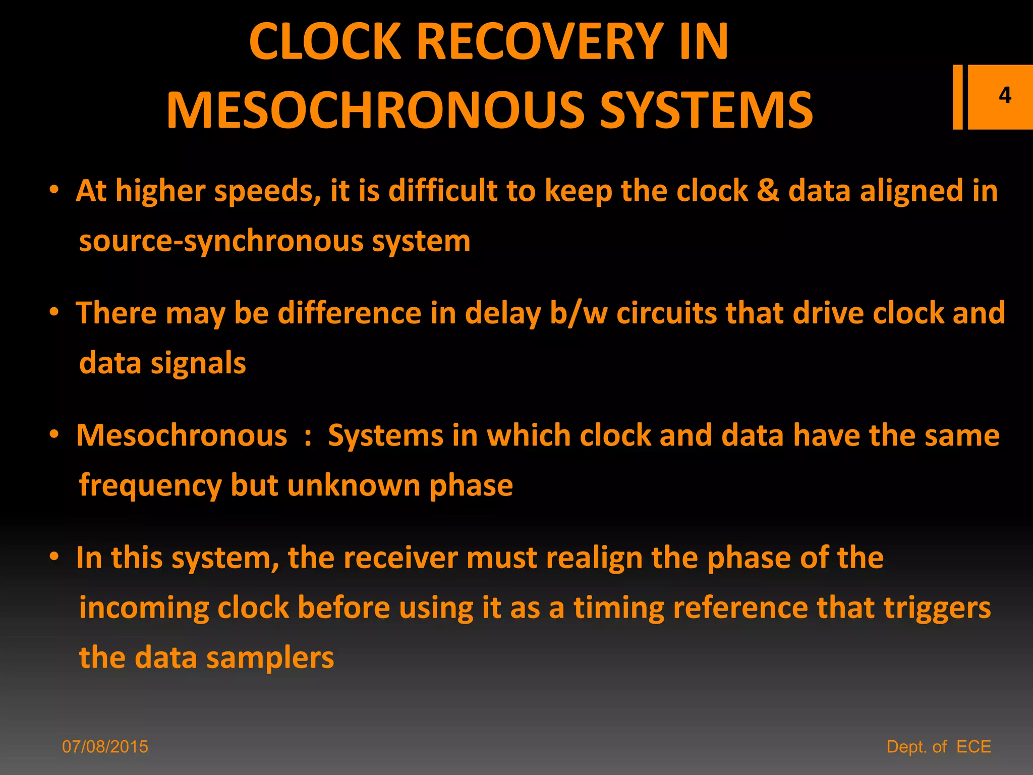 Clock recovery in mesochronous systems and pleisochronous systems | PPTX