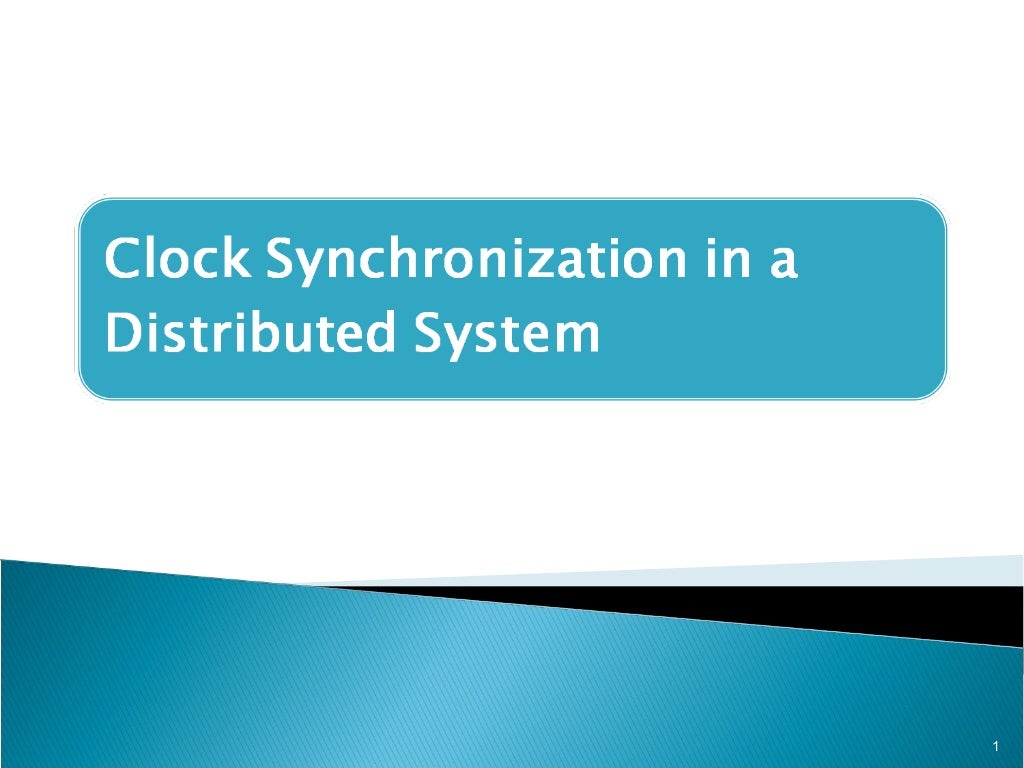 Clock Synchronization In Distributed System 