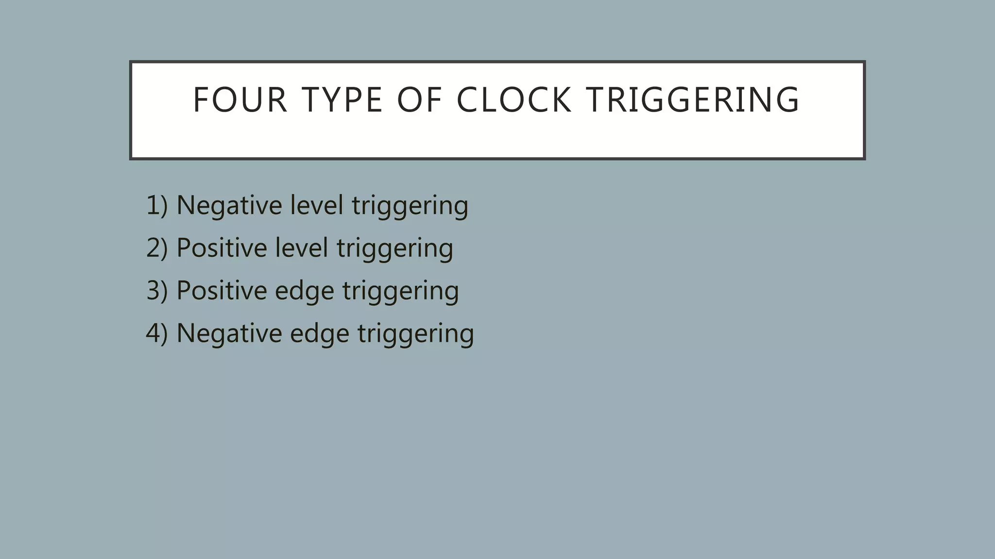 Clock Triggering | PPTX