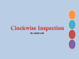 Clockwise inspection | PPTX