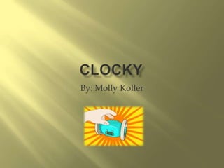 Clocky | PPTX