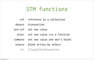 Introduction to Clojure's STM | PPT