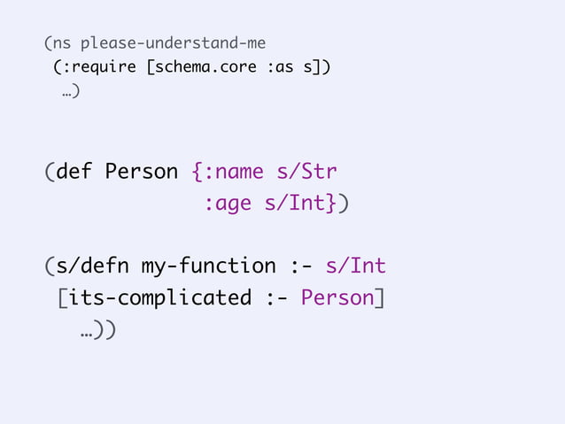 Understanding our code with tests, schemas, and types | PDF