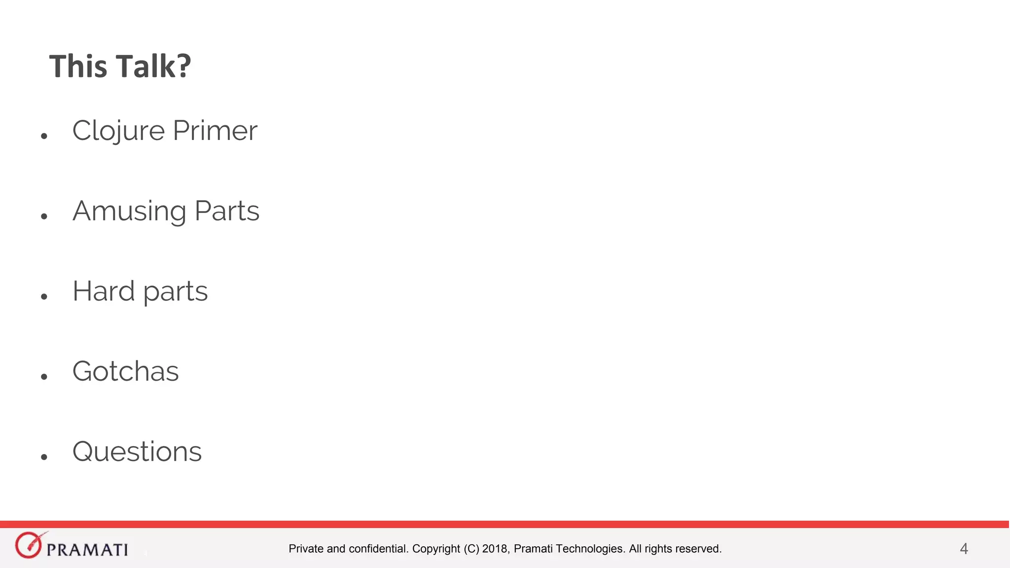 Clojure through the eyes of a Java Nut | [Mixed Nuts] at Pramati ...