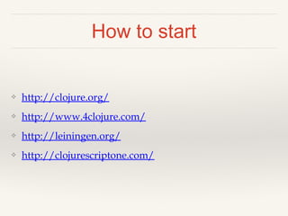 Introduction to Clojure - EDGE Lviv | PPT